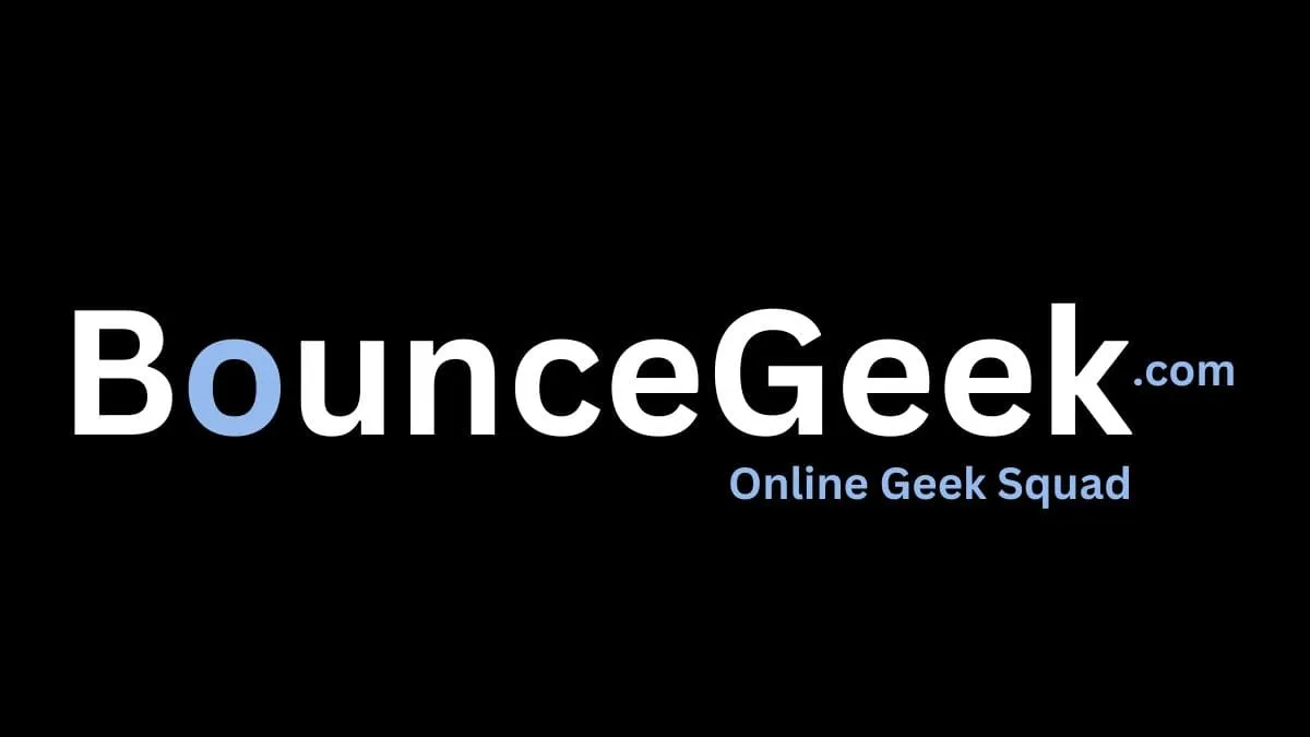 BounceGeek - Online Geek Squad